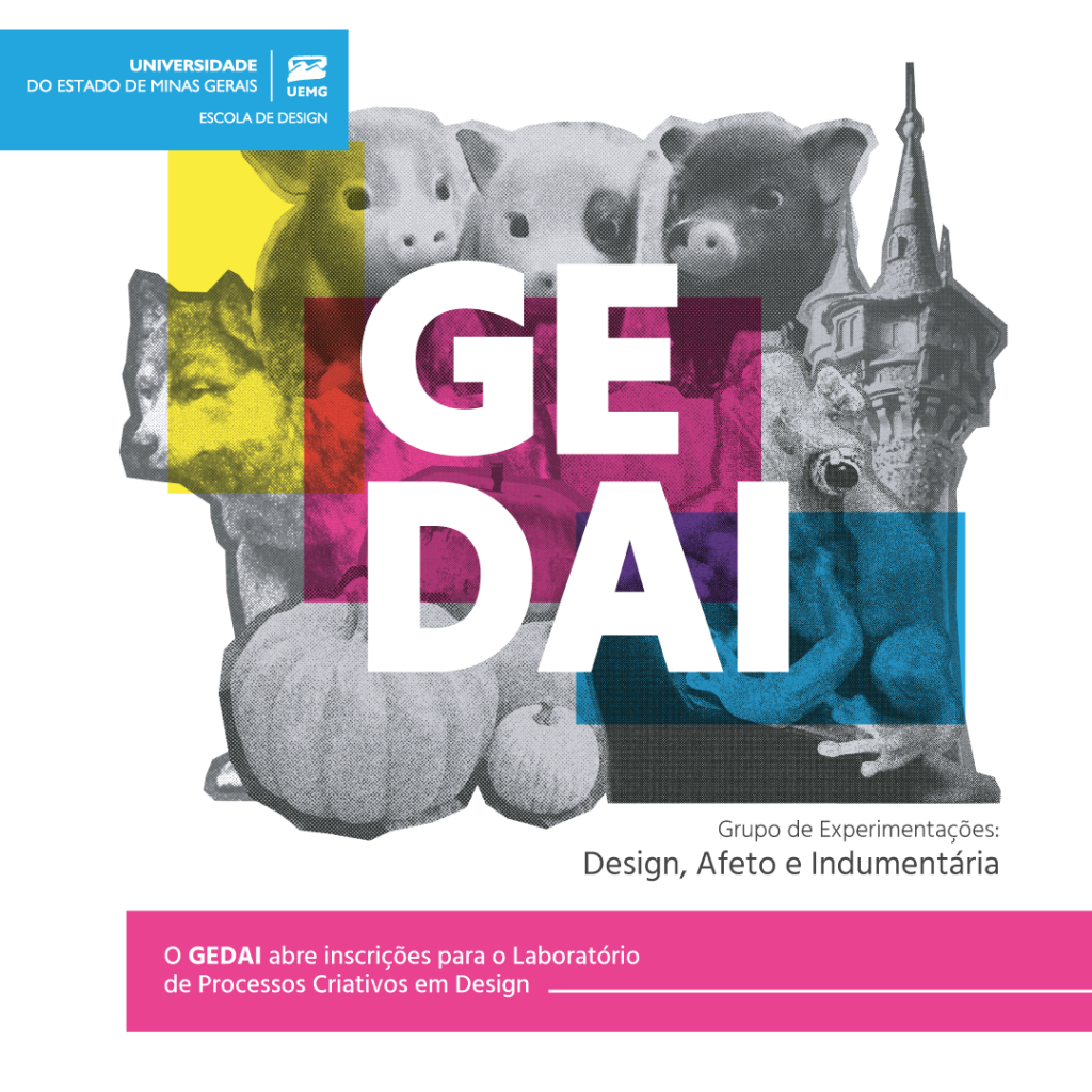 GEDAI – Grupo de Experimentações – Design, Afeto e Indumentária ...